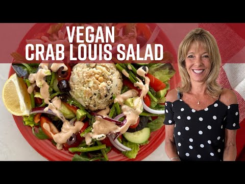 Vegan Crab Louie Salad | Kathy's Vegan Kitchen