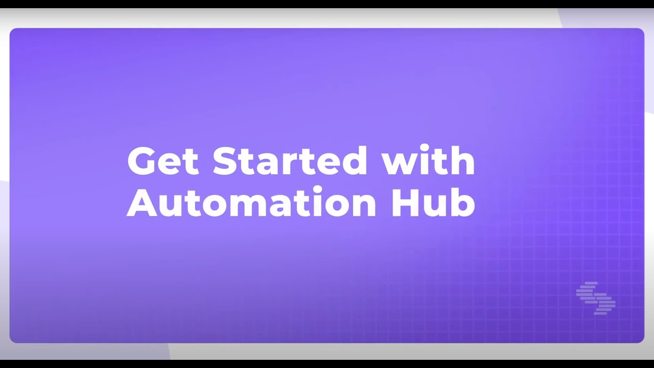 Get started with Automation Hub