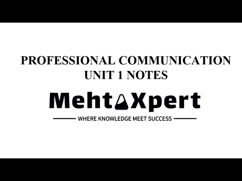 Professional Communication : Unit 1 Notes
