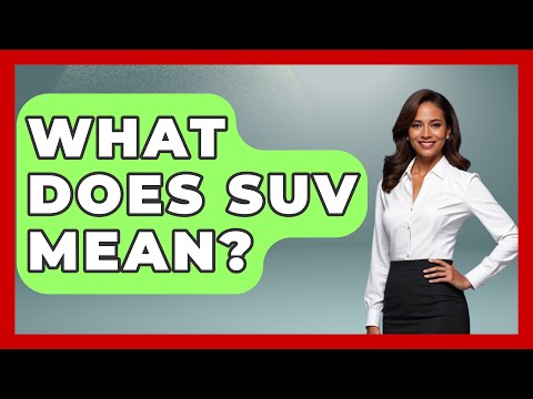 What Does SUV Mean? - Car Performance Pros