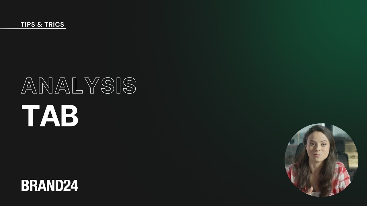 Everything to know about Analysis Tab | Brand24 tutorial