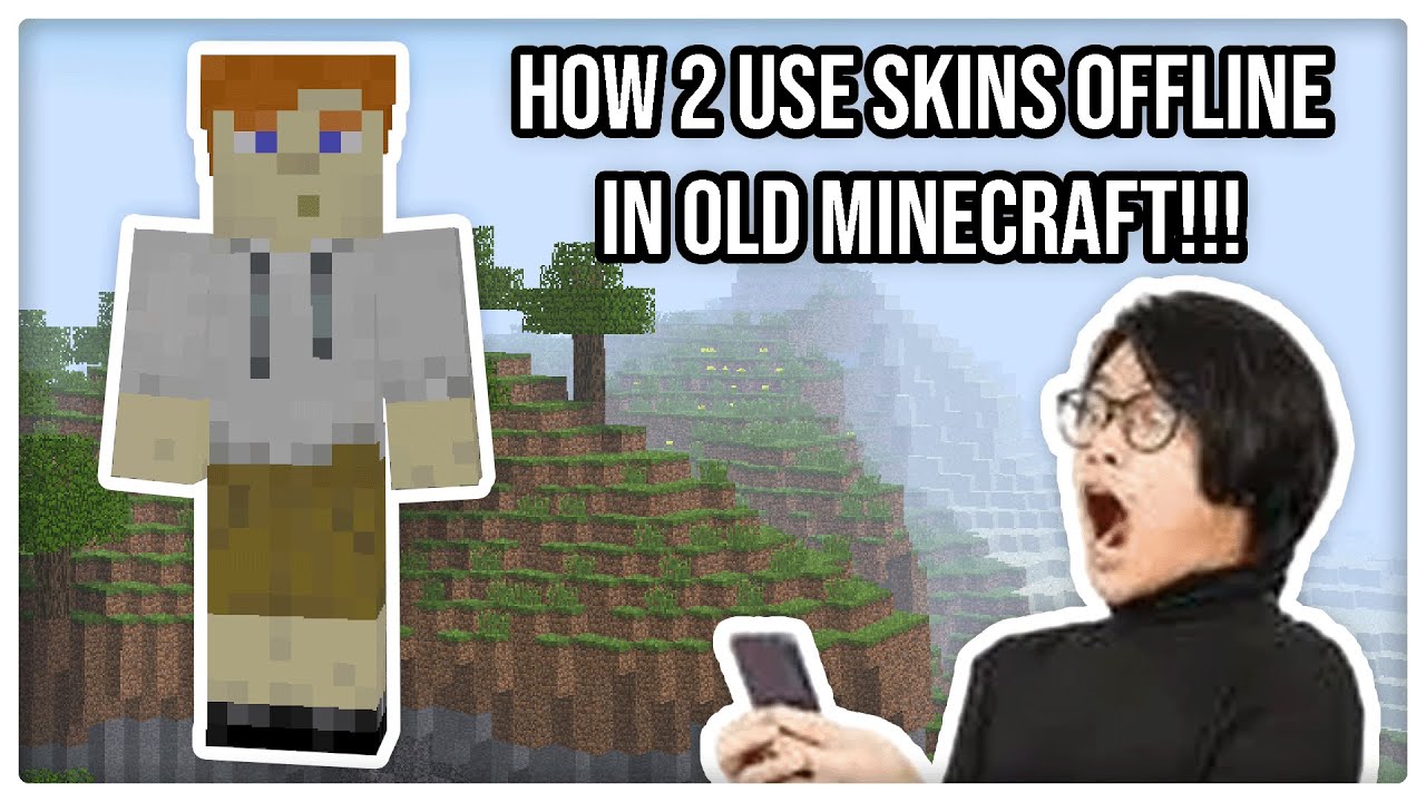 How to use skins offline in old Minecraft! (tutorial)