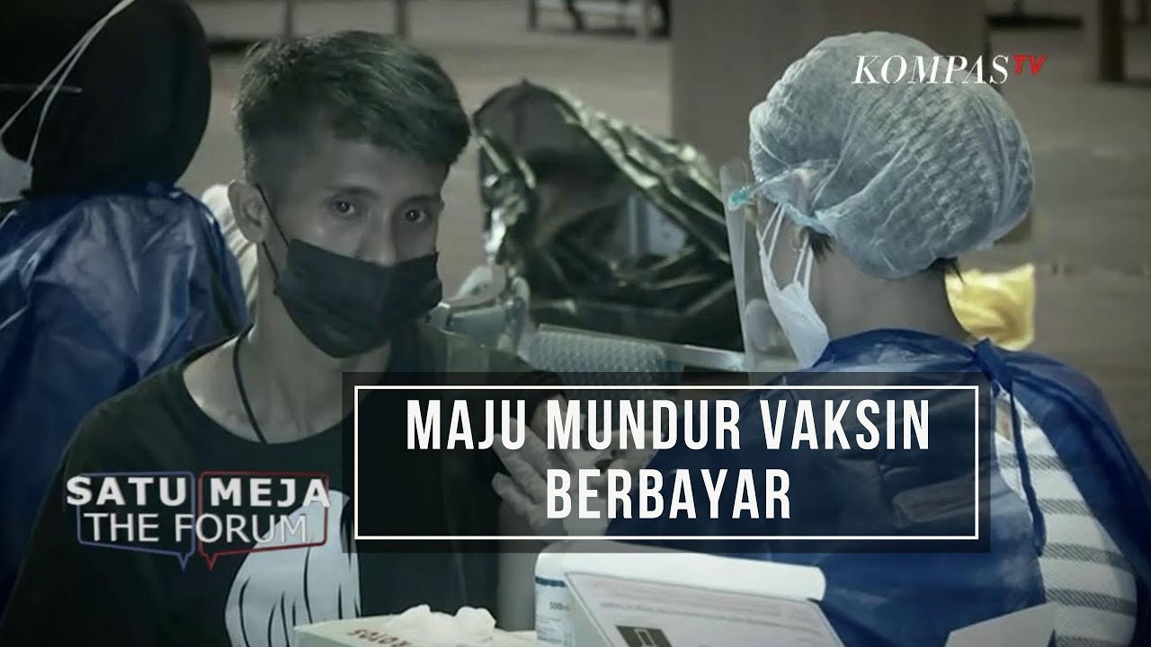 Maju Mundur Vaksin Berbayar (1) - SATU MEJA