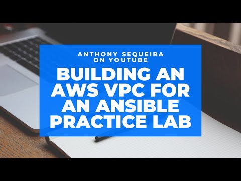How to Create a VPC in AWS for an Ansible Lab