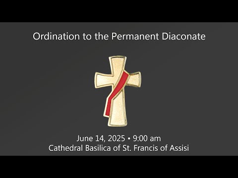 2025 Permanant Diaconate Ordination - Archdiocese of Santa Fe