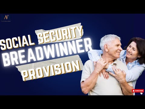 What is meant by the Social Security breadwinner provision??🤔