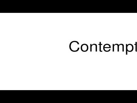 How to pronounce Contemptuous