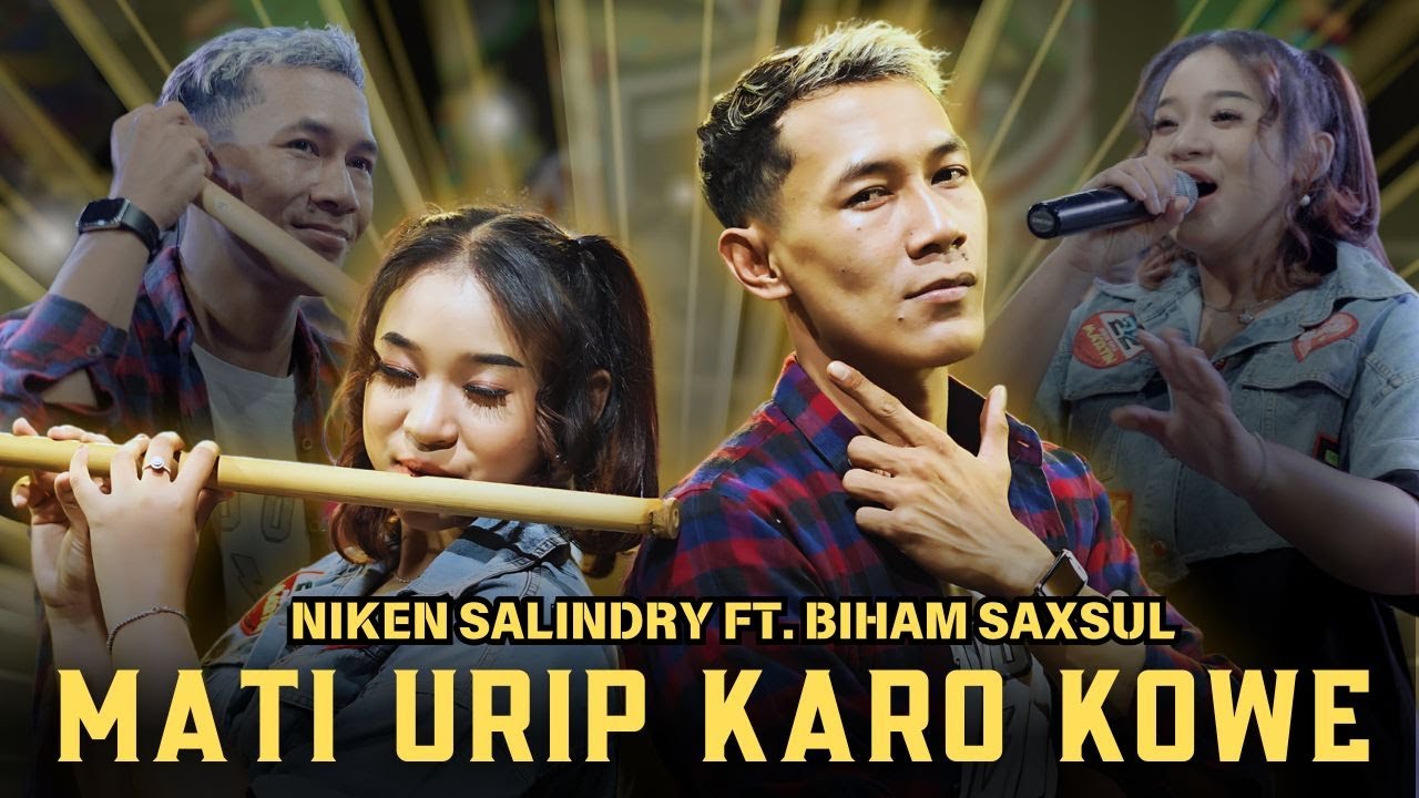Mati Urip Karo Kowe by Niken Salindry from Indonesia | Popnable
