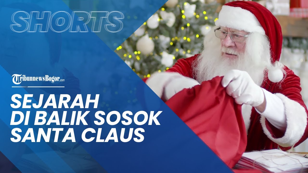 Sejarah di Balik Santa Claus, Sosok yang Sangat Dinanti-nanti oleh Anak ...