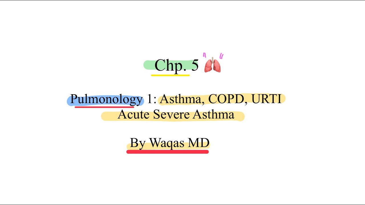AMC Guide Chp 5 - Pulmonology Masterclass 1 (Asthma, COPD, URTIs)