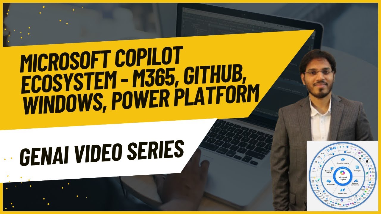 Microsoft Copilot Ecosystem - M365, GIthub, Windows, Power Platform