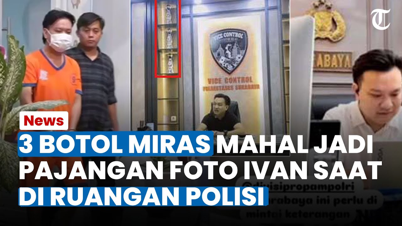 Penampakan 3 Botol Miras Mahal Jadi Pajangan Foto Ivan Sugianto saat di ...
