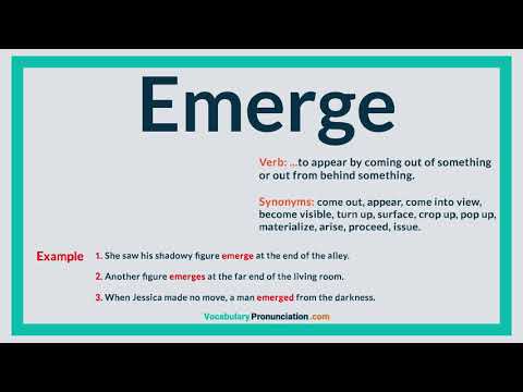 How to Pronounce EMERGE l Definition, Meaning, Example and Synonyms of ...