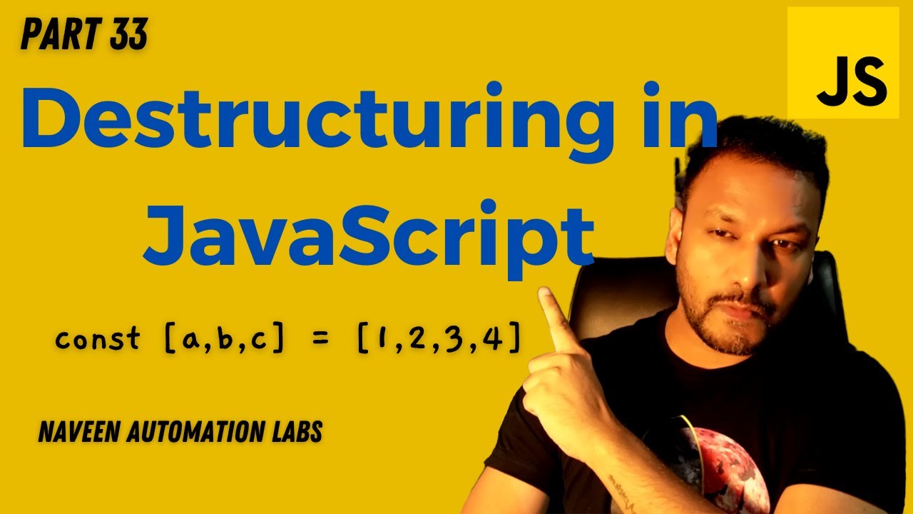 #33 - Destructuring in JavaScript