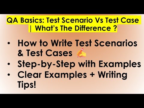 QA Basics: Test Scenario vs Test Case | What’s the Difference ?
