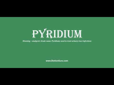 pyridium: Pronounce pyridium with Meaning, Phonetic, Synonyms and Sentence Examples