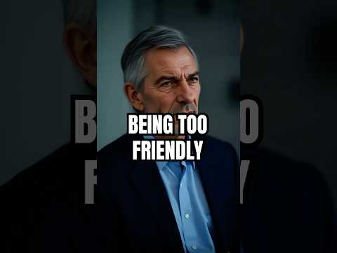 BEING TOO FRIENDLY #motivation #changeyourmindsetchangeyourlife #quotes