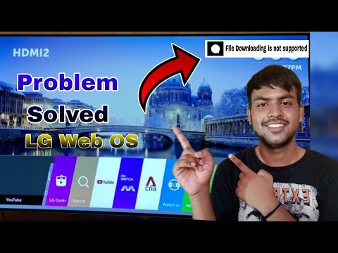 File downloading not supported in LG Web OS problem solved | file not downloading lg tv