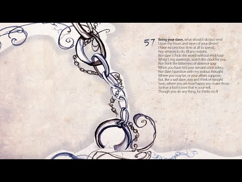 Shakespeare Sonnet 57 (Being your slave what should I do but tend ...