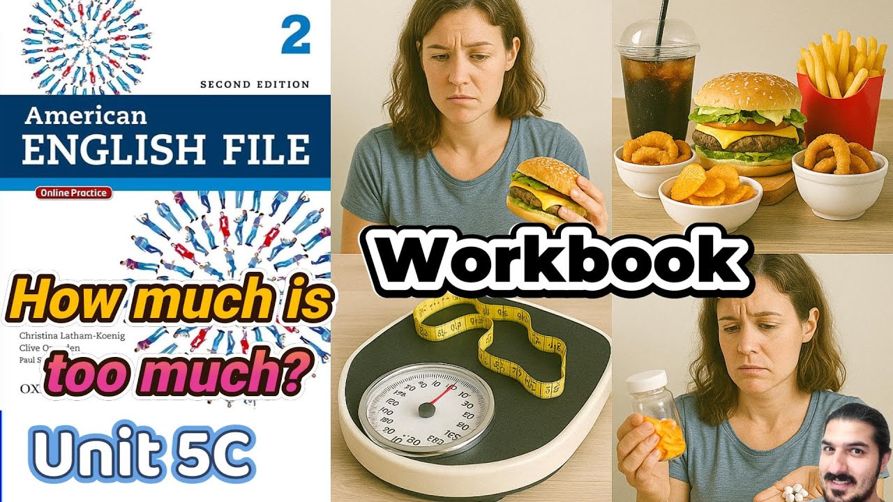 Workbook Unit 5C – How Much is Too Much? | Quantifiers & Health Vocabulary – AEF 2nd Edition Book 2