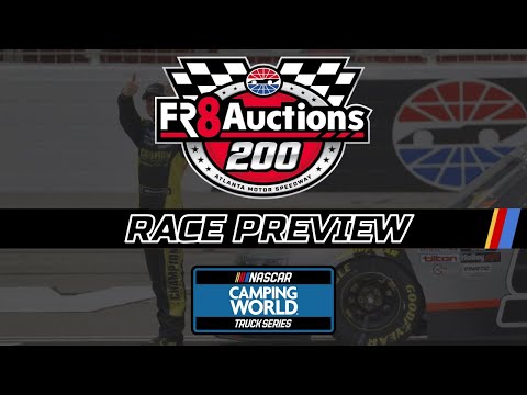 Previewing the 2021 Fr8 Auctions 200 at ATLANTA MOTOR SPEEDWAY