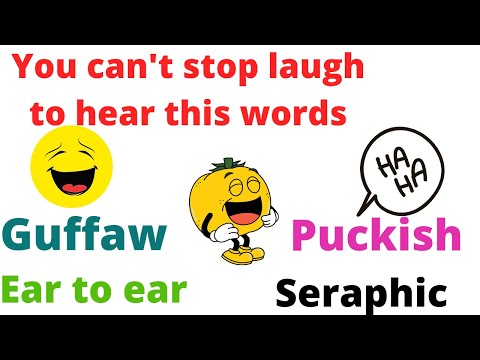 vocabulary that express laugh | English laughing vocabulary| guffaw laugh|seraphic|mischievous