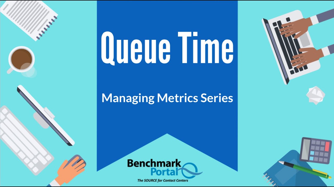 Queue Time | Managing Metrics