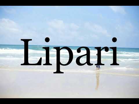 How To Pronounce Lipari🌈🌈🌈🌈🌈🌈Pronunciation Of Lipari