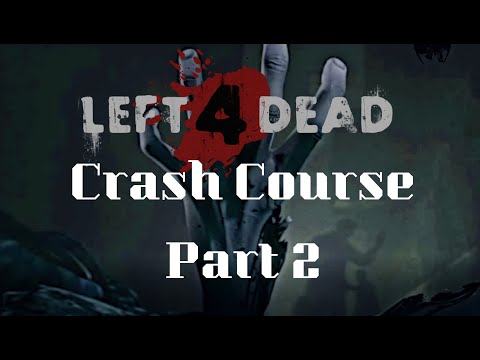 Steam Community :: Video :: L4D (Crash Course Part 2