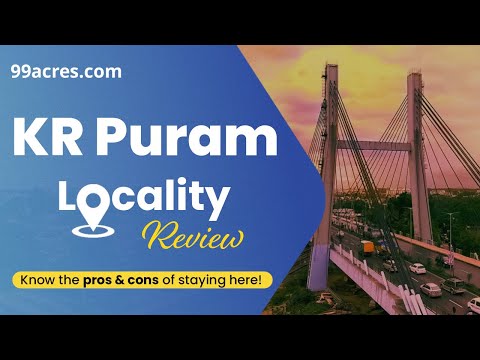 KR Puram, Bangalore - Map, Property Rates, Projects, Reviews, Photos ...