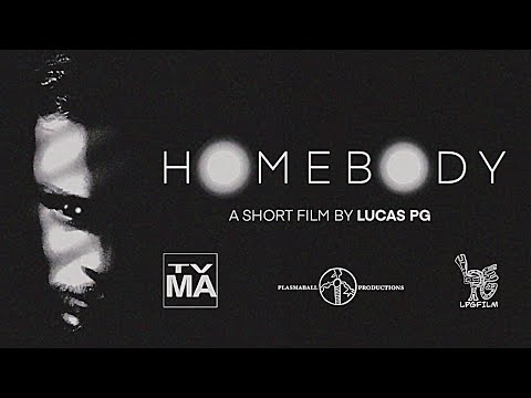 Homebody: Short Drama Film