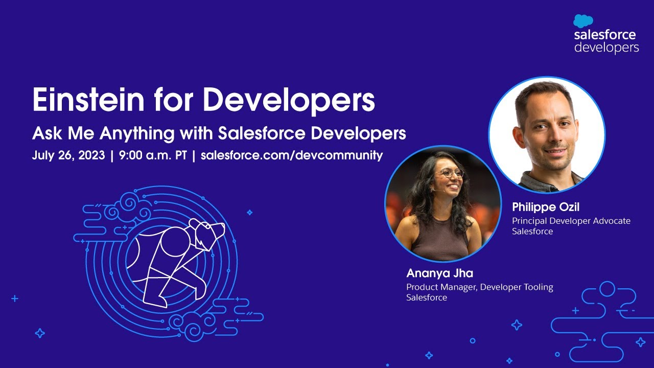 Einstein for Developers: Ask me Anything with Salesforce Developers | July 2023