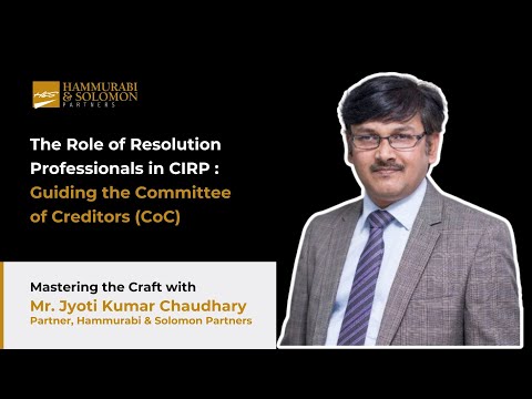 The Role of Resolution Professionals in CIRP : Guiding the Committee of Creditors (CoC)
