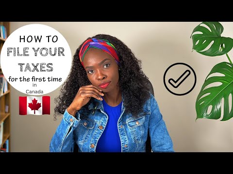 FILING YOUR TAXES FOR THE FIRST TIME IN CANADA 2025- THINGS YOU NEED TO KNOW