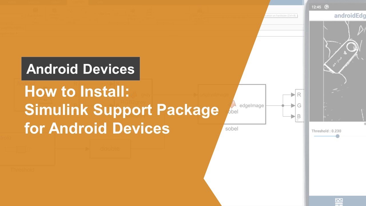 How to Install Simulink Support Package for Android Devices