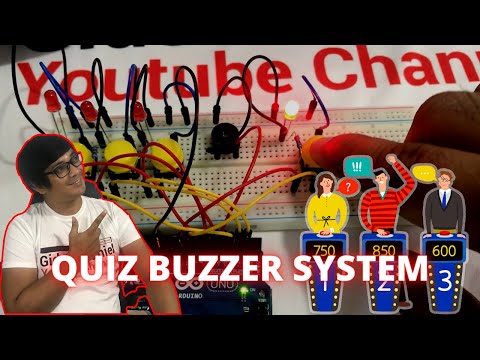 ARDUINO TUTORIAL FOR BEGINNERS LESSON 7: BUILDING A QUIZ BUZZER SYSTEM