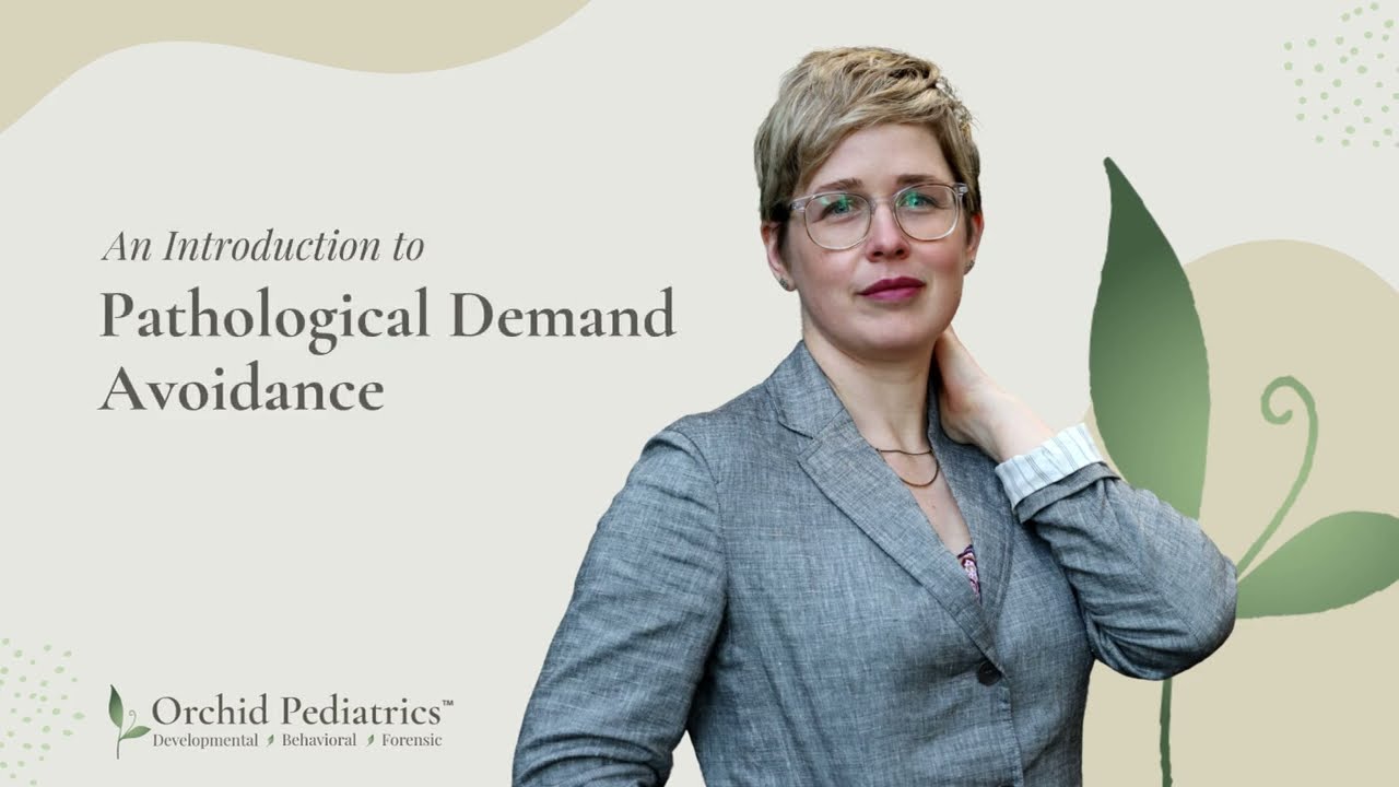 Pathological Demand Avoidance: An Introduction & Overview
