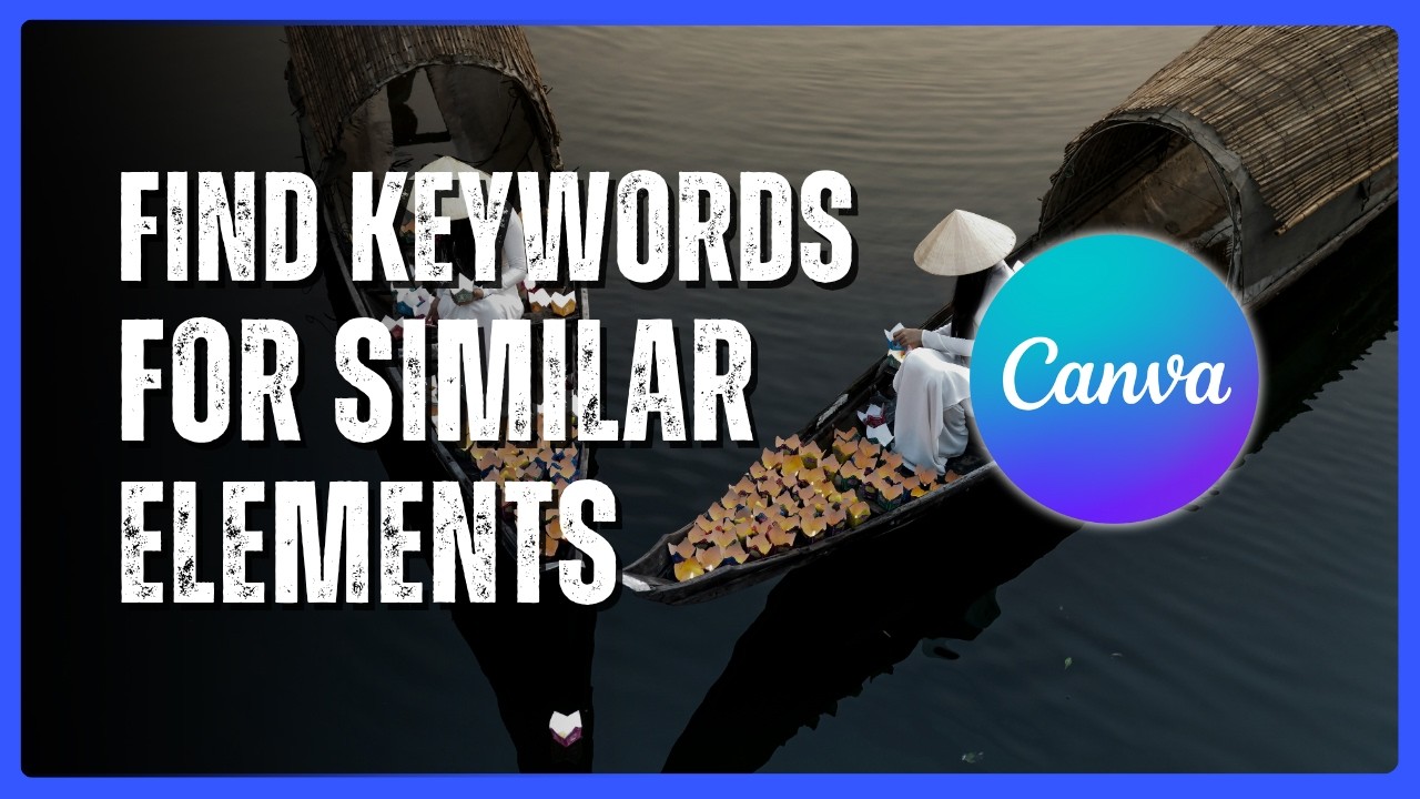 How to Find Keywords for Similar Elements in Canva