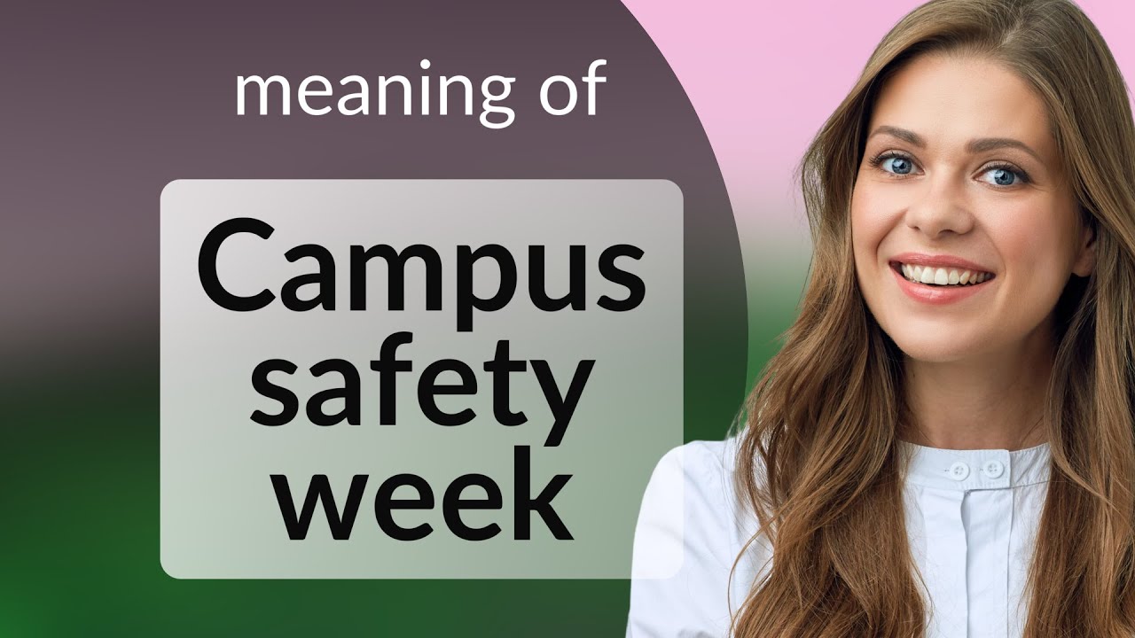 Understanding Campus Safety Week