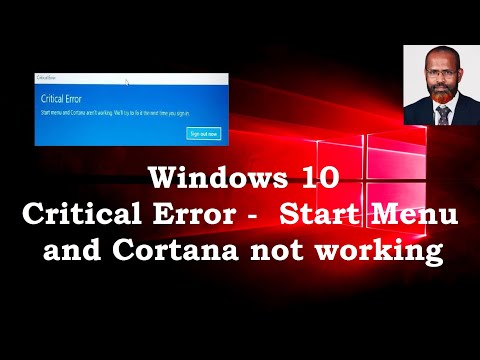 Fix: Windows 10 Critical Error - Start Menu and Cortana not working