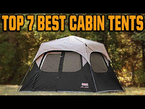 Best Cabin Tents 2023 | Top 7 Luxury Cabin Tents For Families & Camping