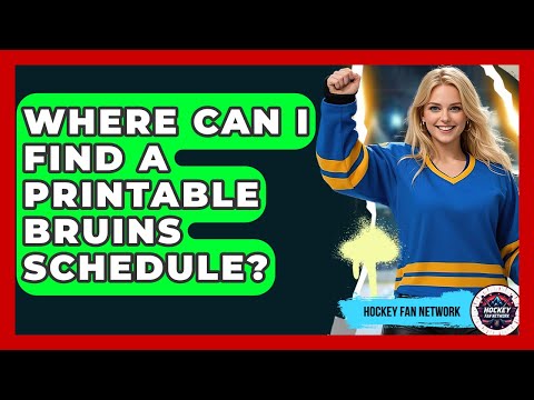 Where Can I Find A Printable Bruins Schedule? - Hockey Fan Network