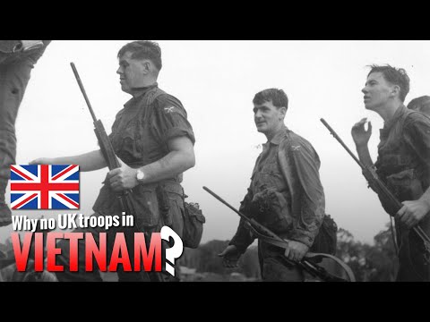 Why no UK troops in Vietnam? Vietnam War 1964-65