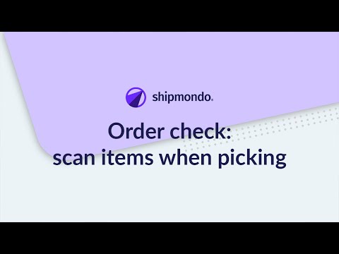 Order check: scan items when picking