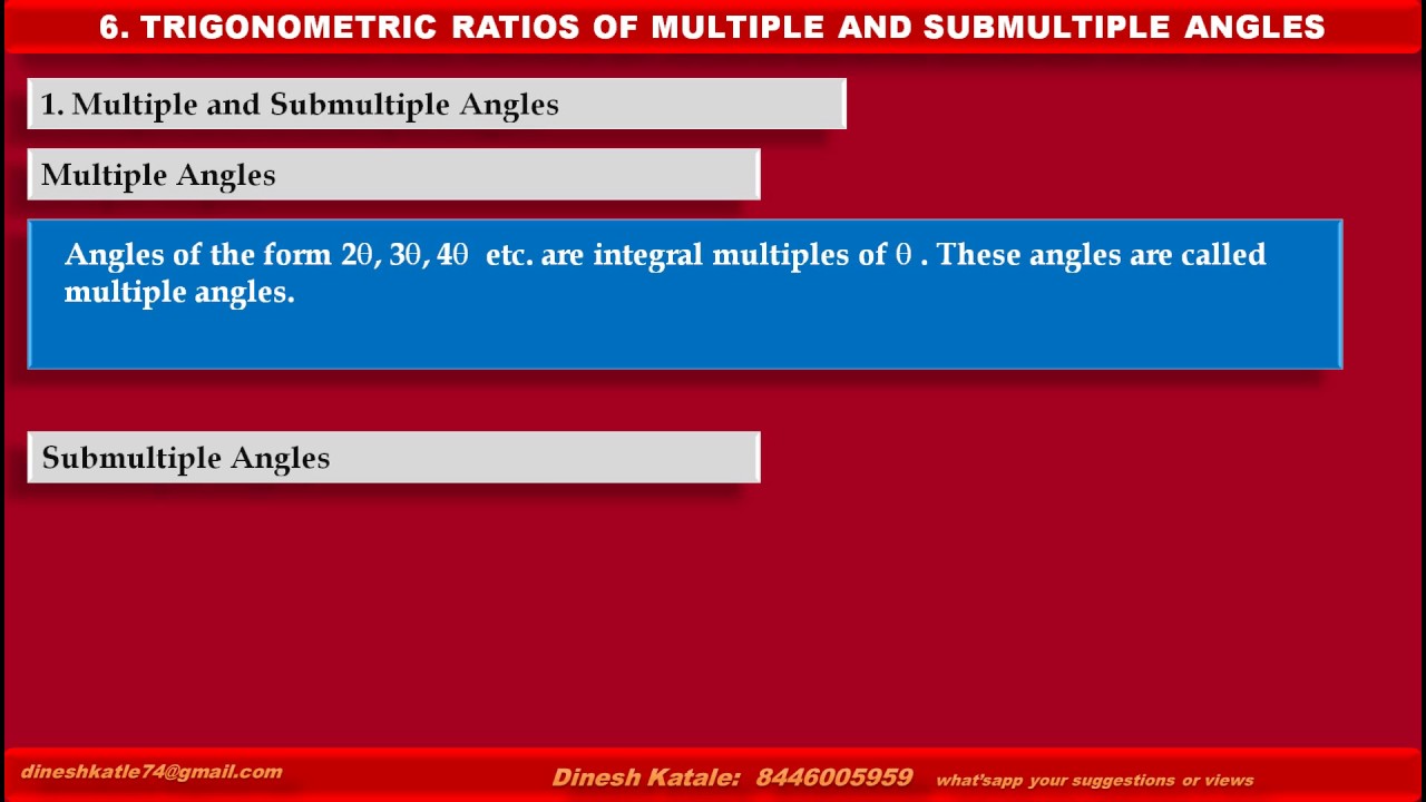 WHAT IS MULTIPLE AND SUB MULTIPLE ANGLES