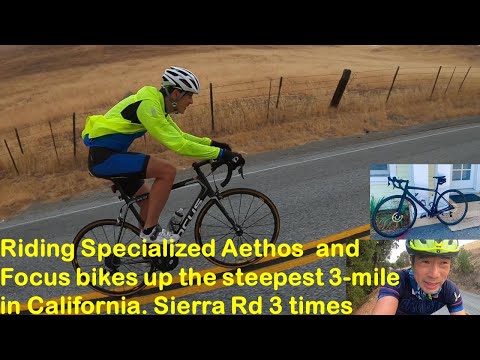 Riding the Specialized Aethos and Focus bikes up the steepest 3-mile in California, Sierra Rd 3x