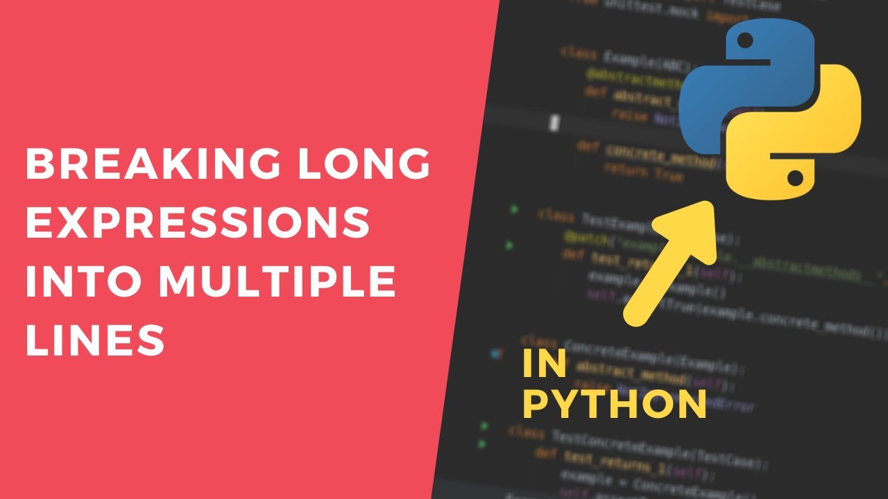 Break Long Expressions Into Multiple Lines in Python - 1 Minute Tutorial #shorts