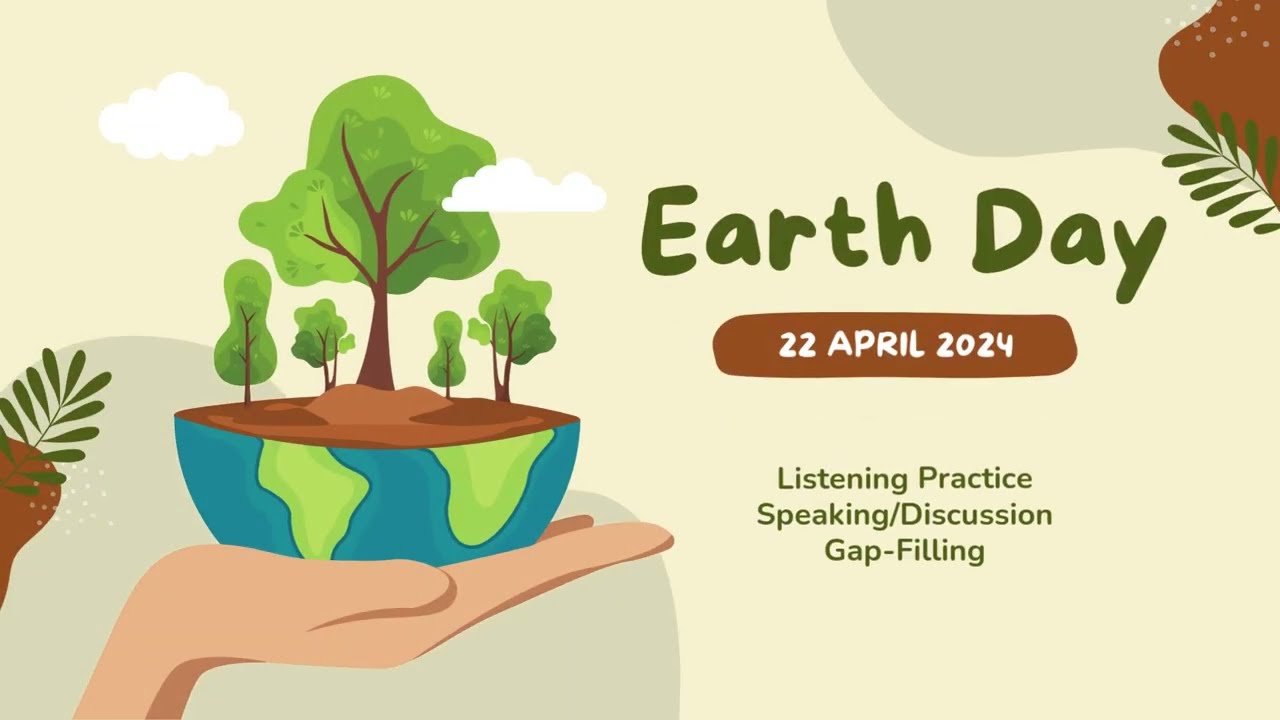 Earth Day | A2 Listening Practice + Comprehension Questions & Gap-Filling