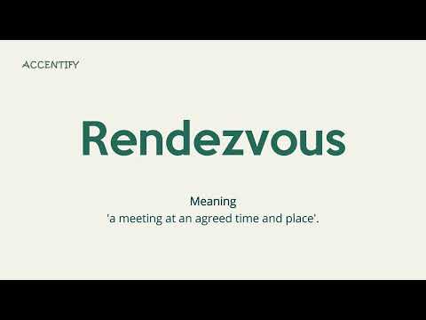 Rendezvous (Pronunciation and meaning)