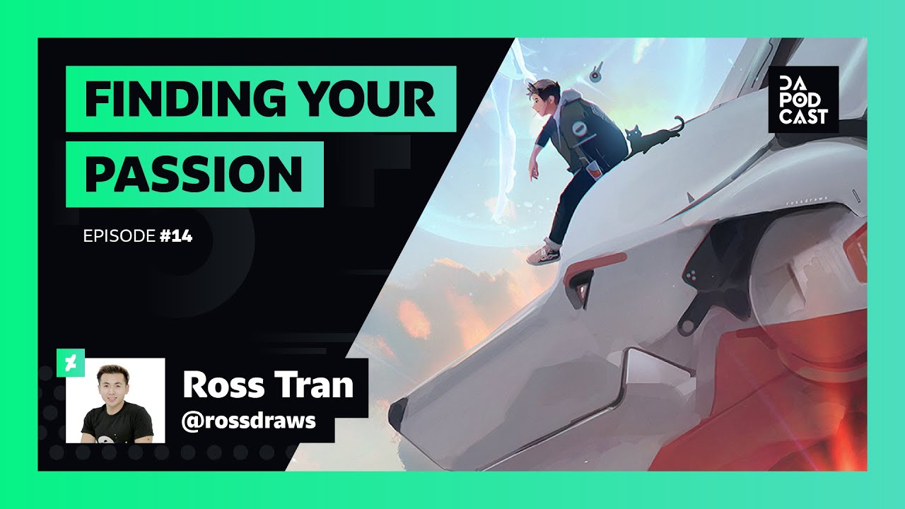 The DeviantArt Podcast | Episode 014: Finding Your Passion (with RossDraws)